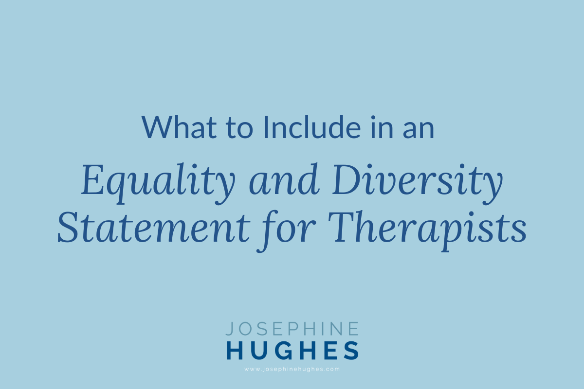 What to Include in an Equality and Diversity Statement for Therapists ...